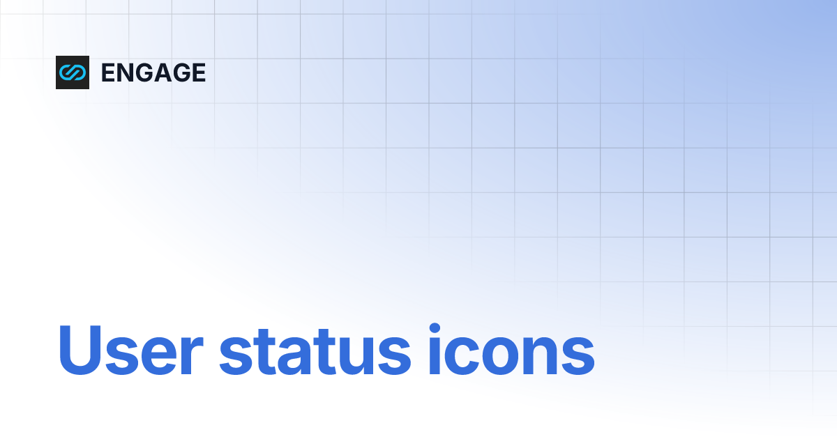 User status icons | ENGAGE
