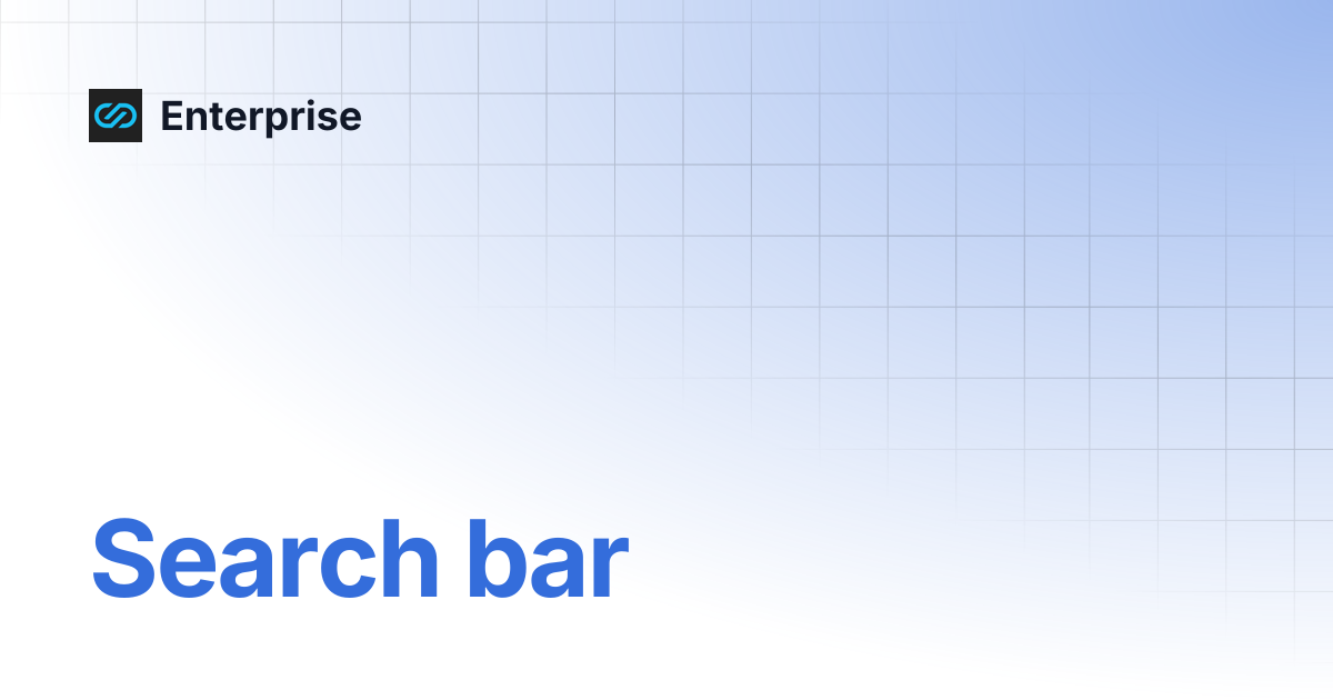 Search bar | Enterprise